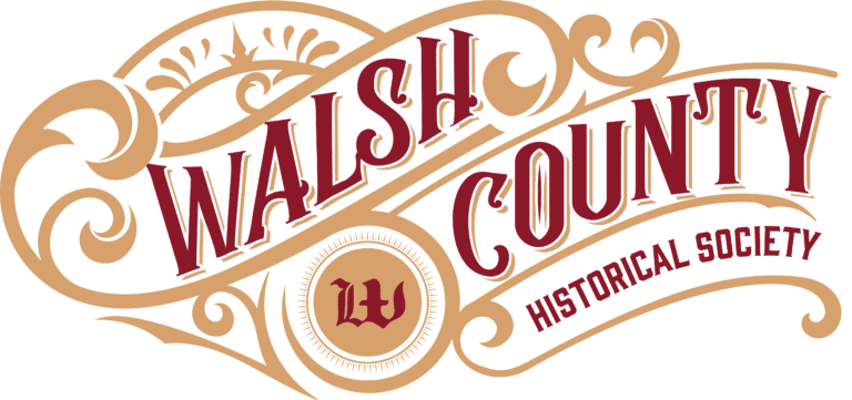 Historic Places - Walsh County Historical Society